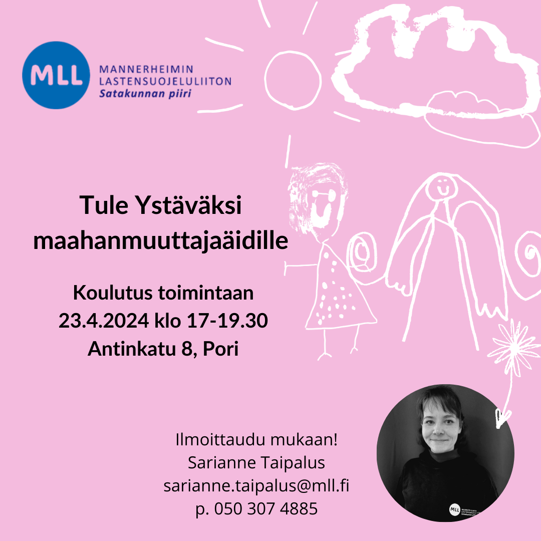 Tule Ystäväksi maahanmuuttajaäidille - MLL:n Satakunnan piiri