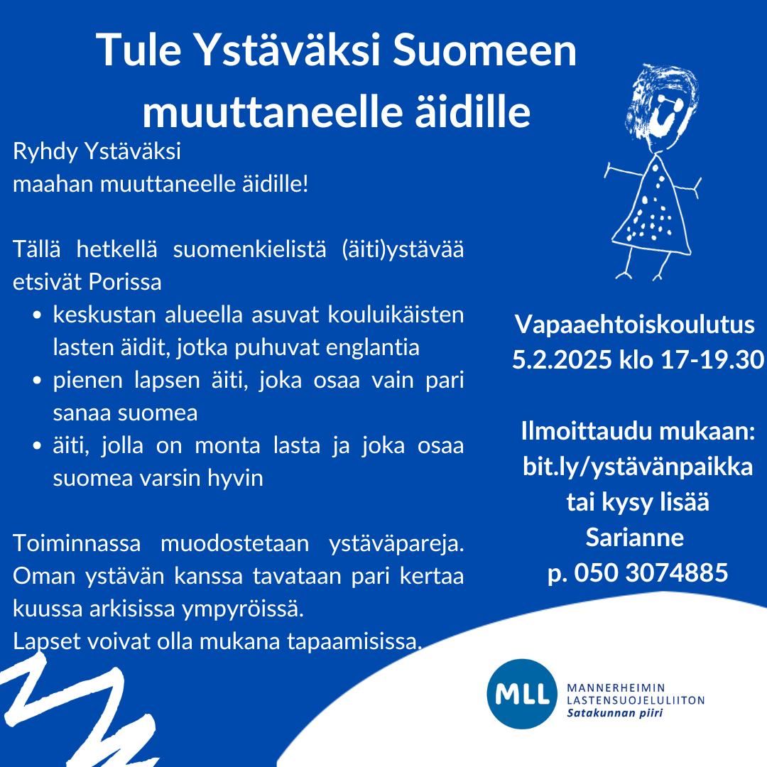Tule Ystäväksi Suomeen muuttaneelle äidille - MLL:n Satakunnan piiri