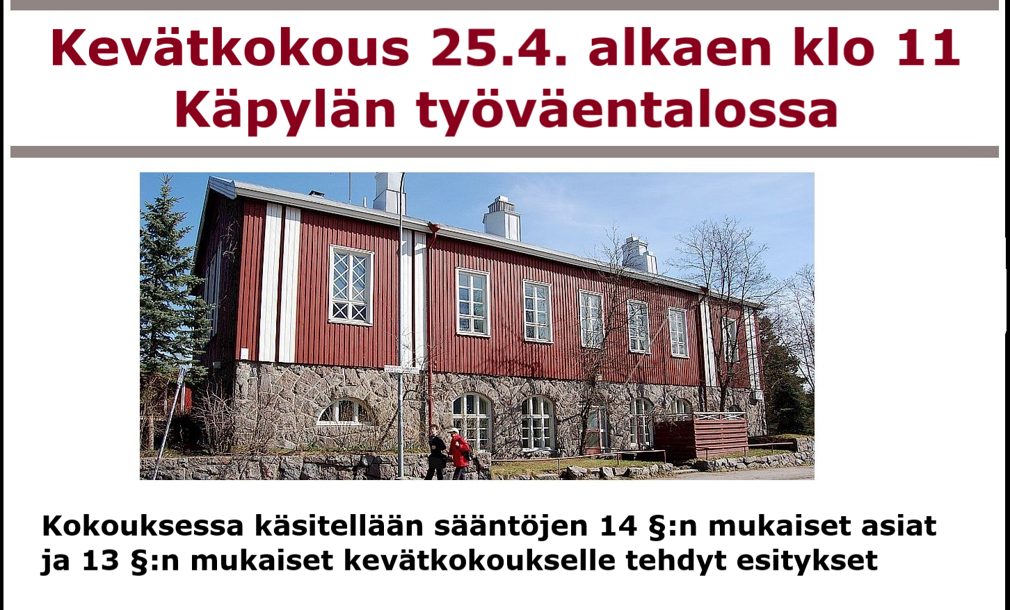 25.4. Kevätkokous - Eläkkeensaajien Keskusliiton Uudenmaan Piiri ry