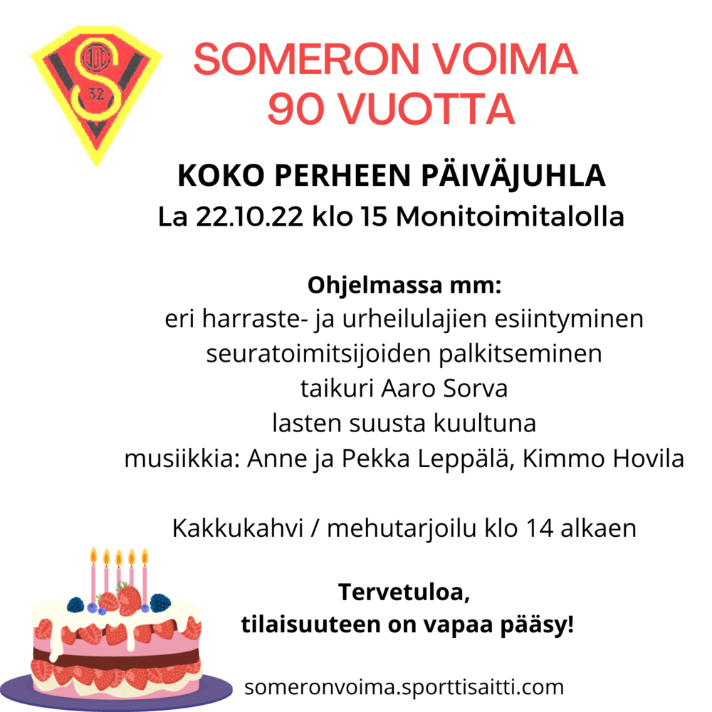 Someron Voima 90 vuotta - Koko perheen päiväjuhla la 22.10.2022 klo 15 | Someron Voima ry