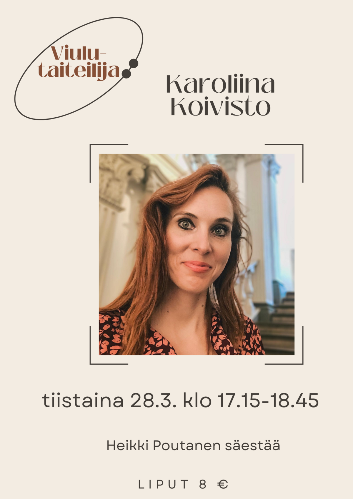 Viulisti Karoliina Koivisto esiintyy, Heikki Poutanen säestää ...