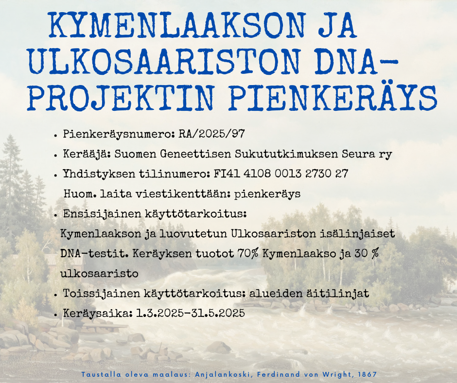 SUGES - Kymenlaakson ja Ulkosaariston DNA-projektin pienkeräys - Suomen Geneettisen ...